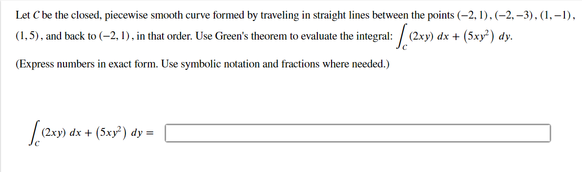 Solved Let C ﻿be the closed, piecewise smooth curve formed | Chegg.com