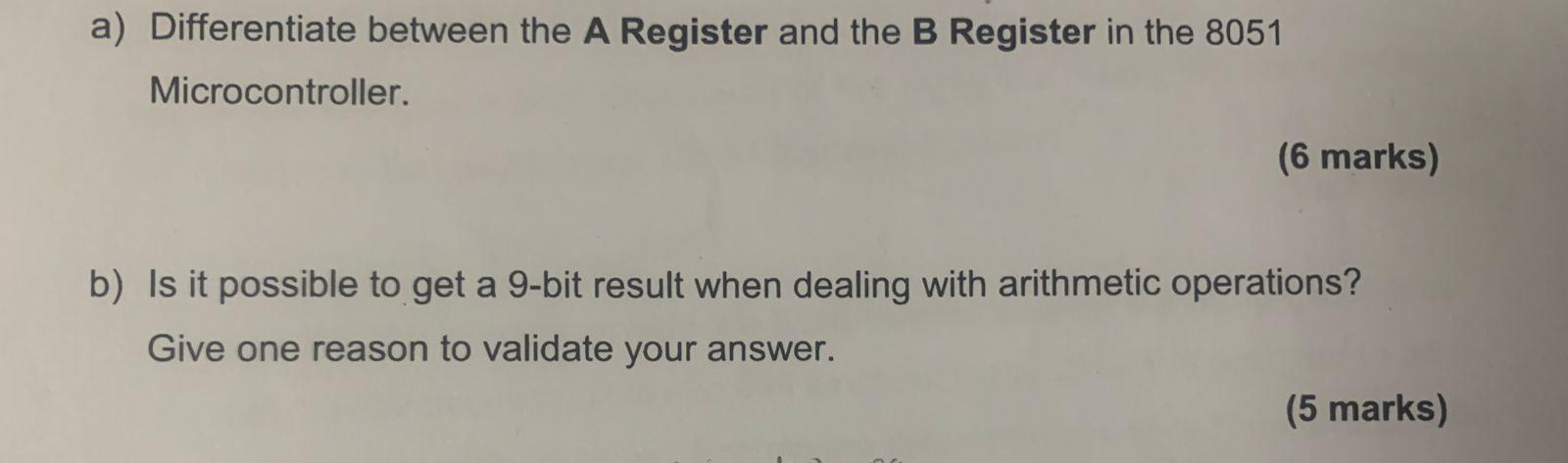 Solved a) Differentiate between the A Register and the B | Chegg.com