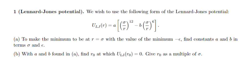 Solved 1 (Lennard-Jones potential). We wish to use the | Chegg.com