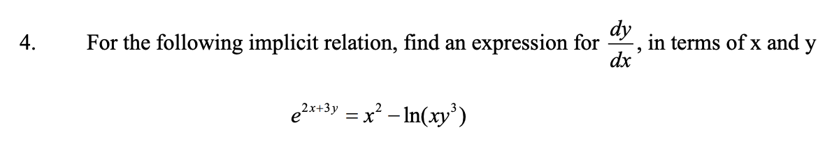 Solved 4. For the following implicit relation, find an | Chegg.com