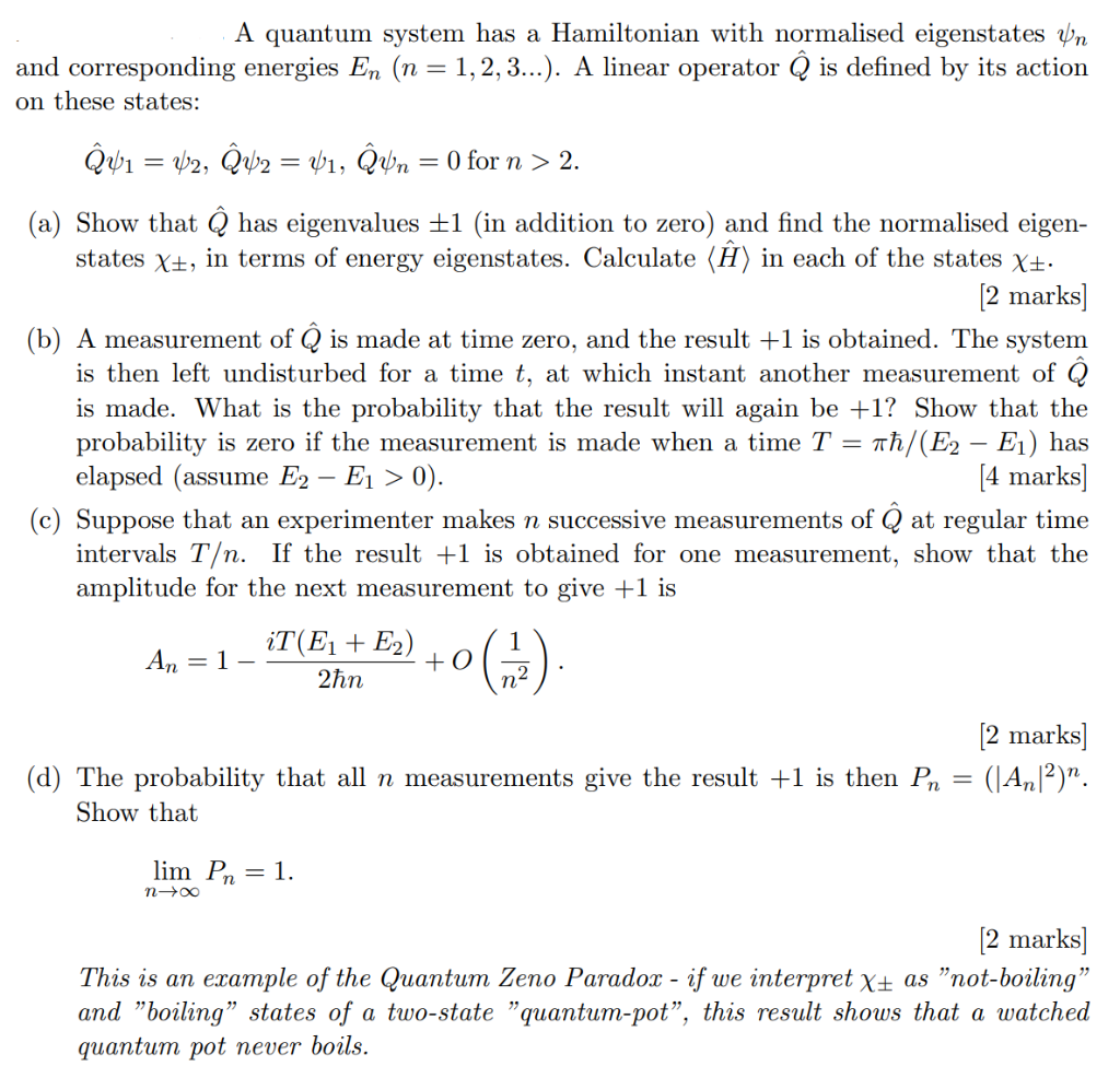 Solved A quantum system has a Hamiltonian with normalised | Chegg.com