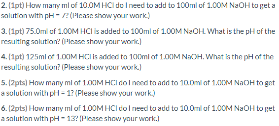 Solved 2. How many ml of 10.0M HCl do I need to add to 100ml | Chegg.com