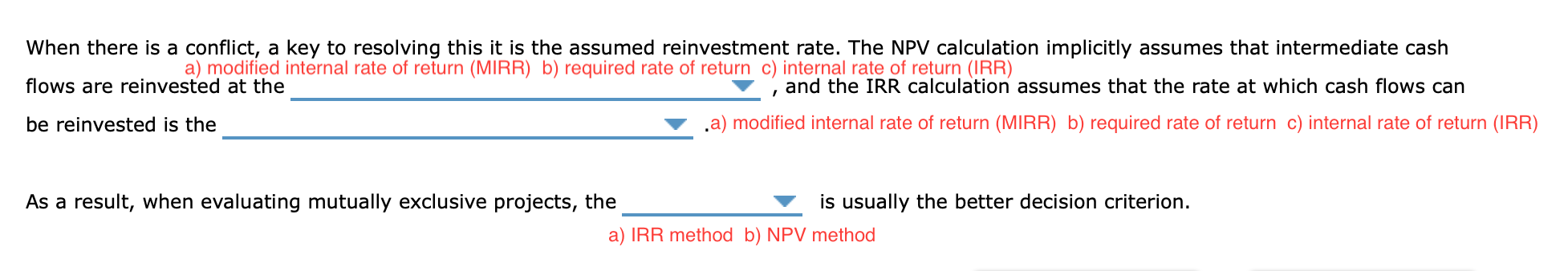 Solved 6. Understanding the NPV profile If projects are | Chegg.com