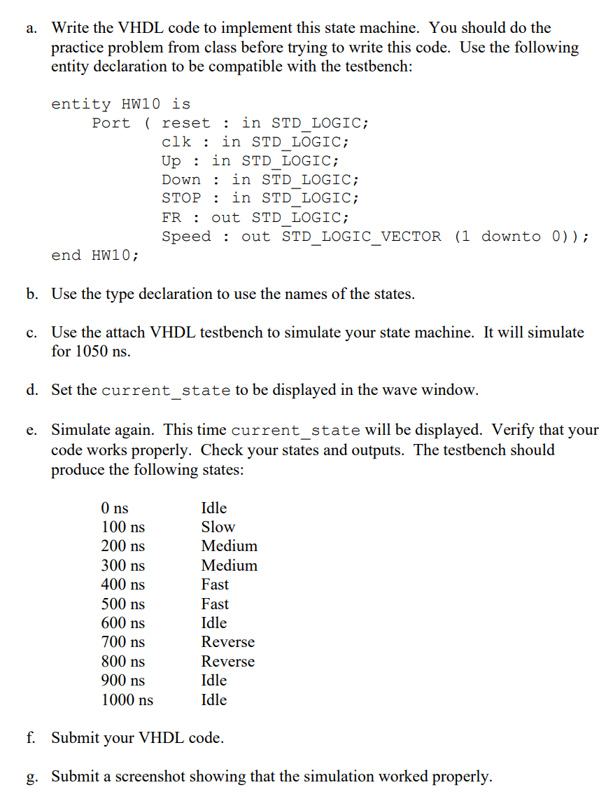 Solved 1. We will continue working with the state machine | Chegg.com
