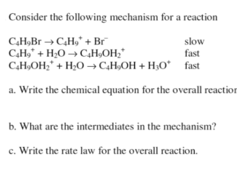 Solved Consider the following mechanism for a reaction \\[ | Chegg.com