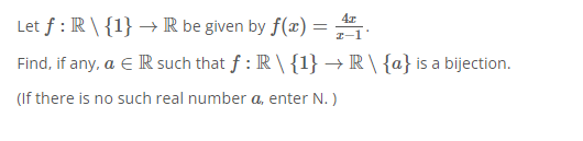 Solved Let f:R\{1}→R be given by f(x)=x−14x. Find, if any, | Chegg.com