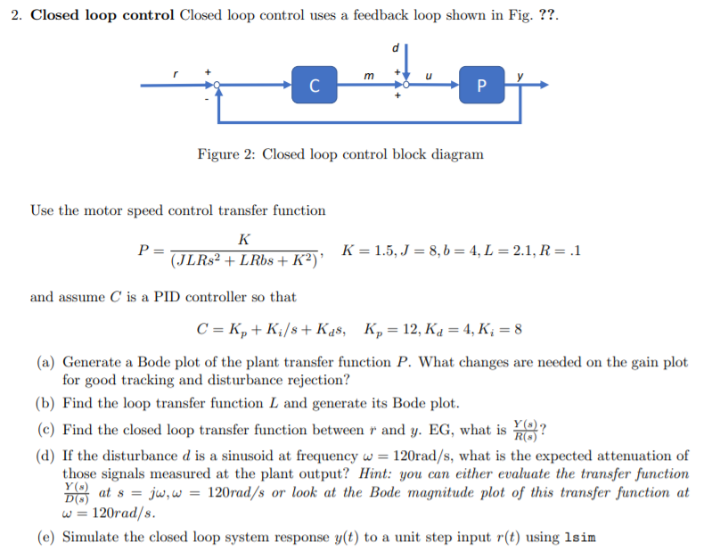 Solved 2. Closed loop control Closed loop control uses a | Chegg.com