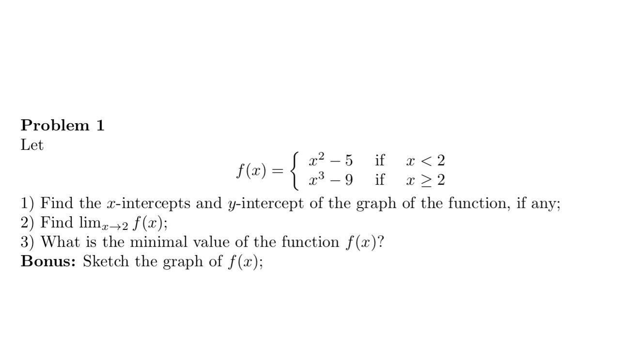 Solved Let f(x)={x2−5x3−9 if x