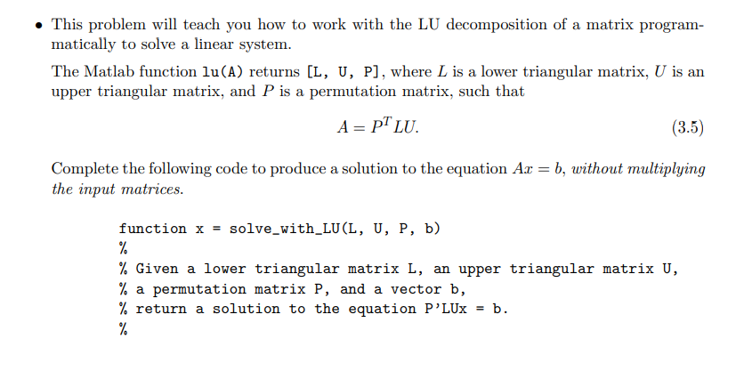 Solved This problem will teach you how to work with the LU | Chegg.com