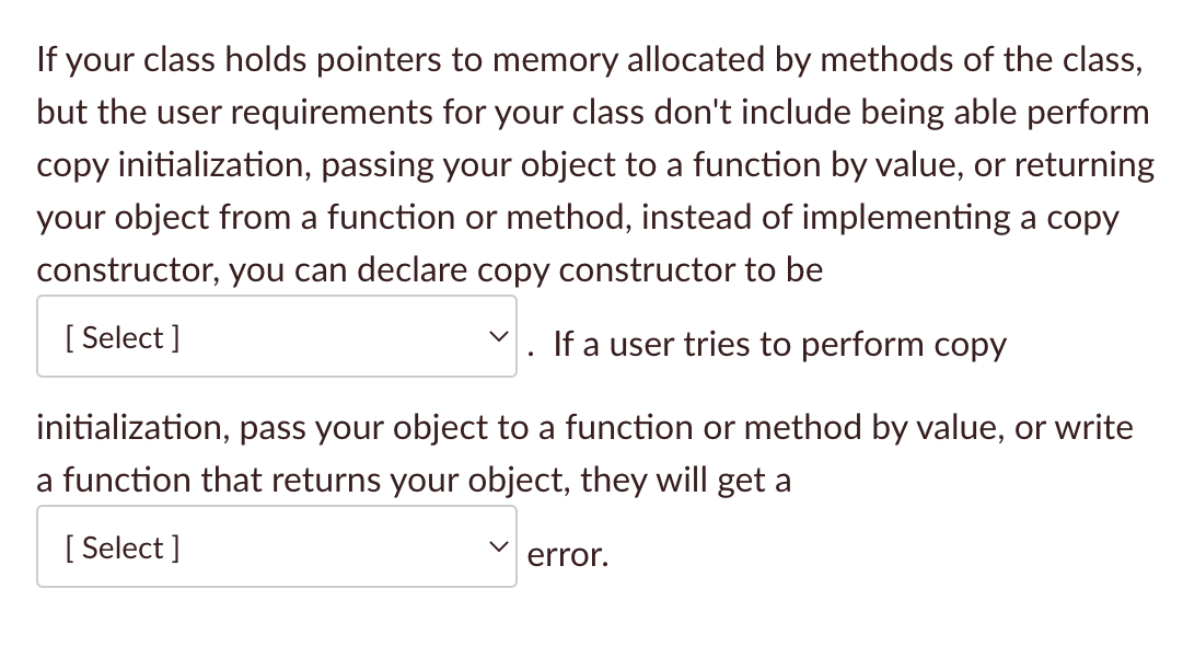 Solved 1) If your class holds pointers to memory allocated | Chegg.com
