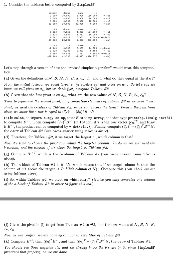 Solved 1. Consider the tableaus below computed by SimplexBF: | Chegg.com