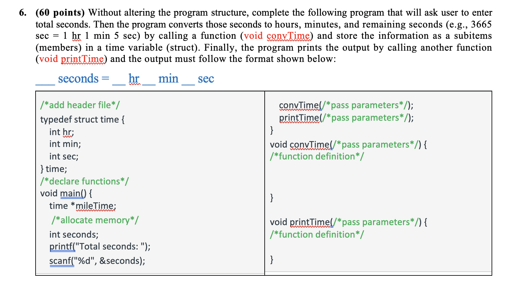 Solved 6. (60 points) Without altering the program | Chegg.com