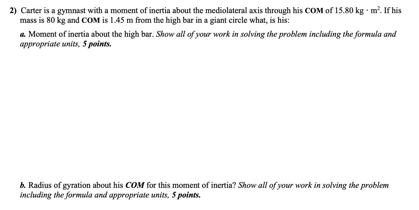 Solved 2) Carter is a gymnast with a moment of inertia about | Chegg.com