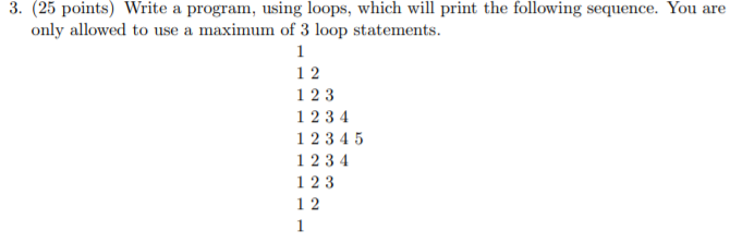 Solved In C Language. Write a program, using loops, which | Chegg.com