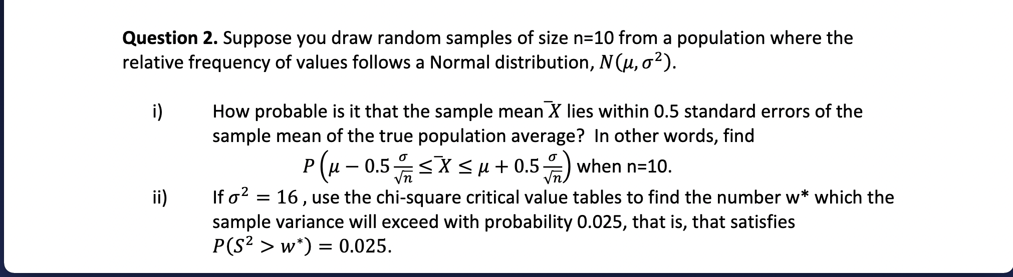 Solved Question 2. Suppose you draw random samples of size | Chegg.com