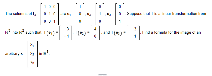 Solved The columns of I3=⎣⎡100010001⎦⎤ are | Chegg.com
