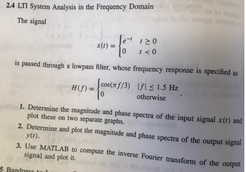 Solved 2.4 LTI System Analysis in the Frequency Domain The | Chegg.com