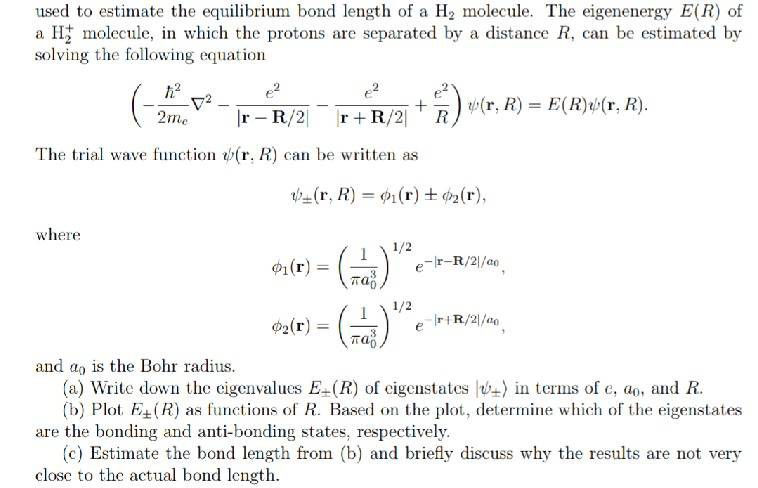 Solved used to estimate the equilibrium bond length of a H, | Chegg.com