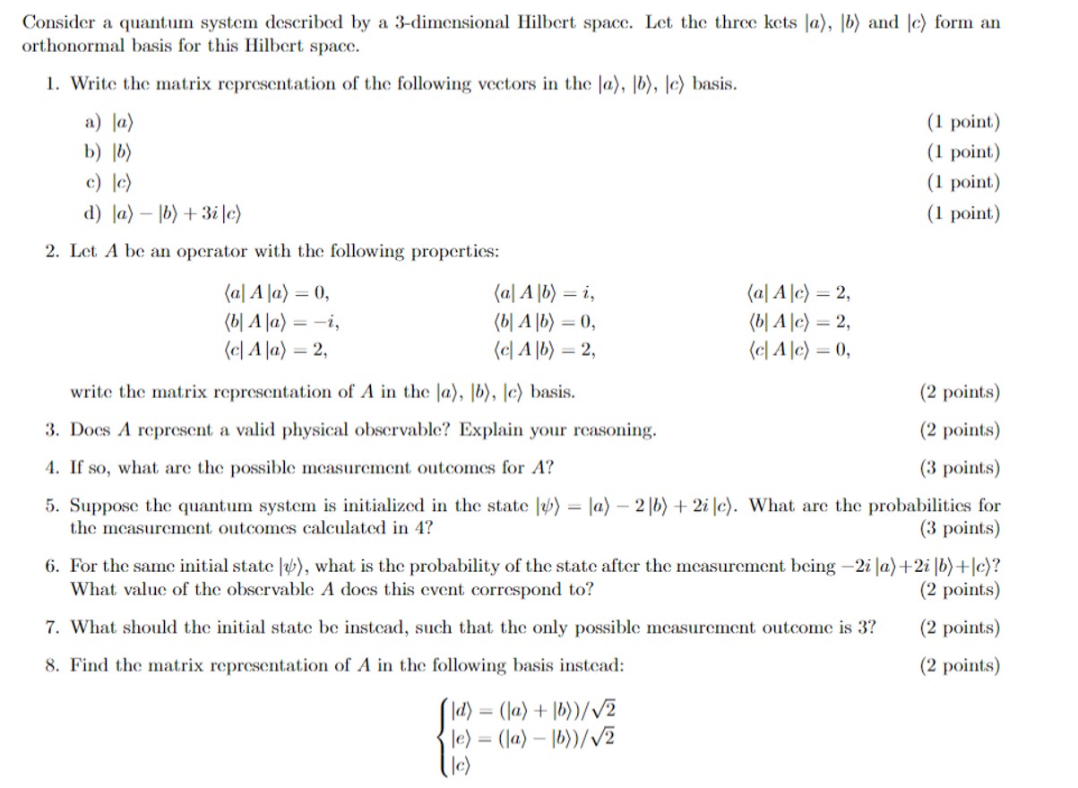 Solved Consider a quantum system described by a | Chegg.com
