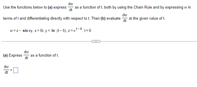 Solved Use the functions below to (a) express dtdw as a | Chegg.com
