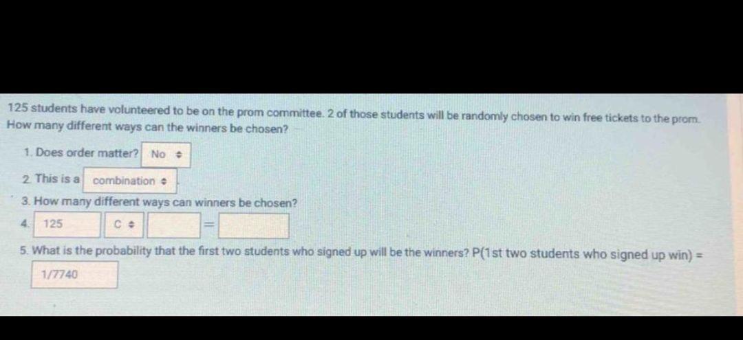 Solved 125 students have volunteered to be on the prom | Chegg.com