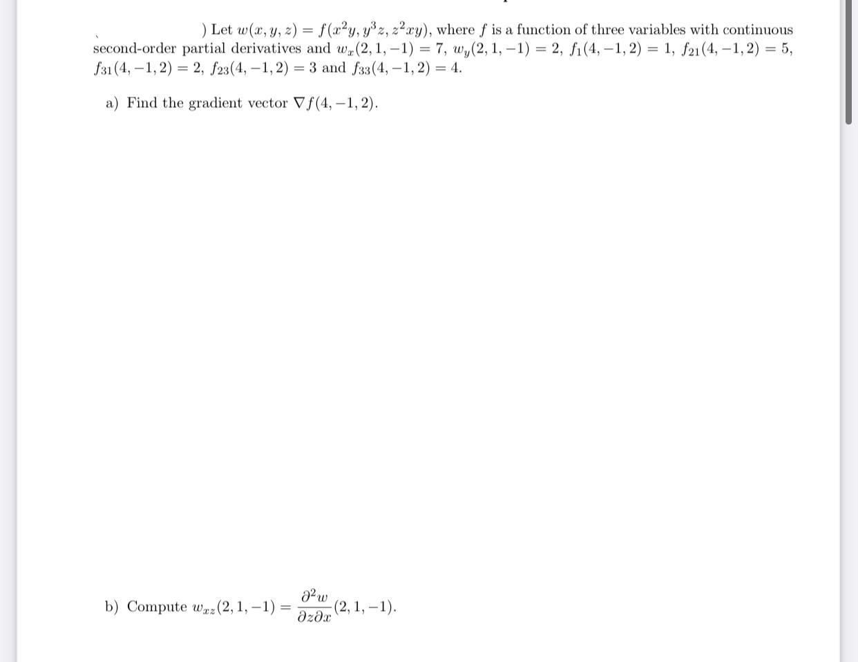 Solved ) Let w(x, y, z) = f(x?y, yz, z_xy), where f is a | Chegg.com
