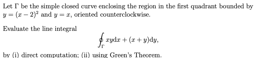 Solved Let I be the simple closed curve enclosing the region | Chegg.com