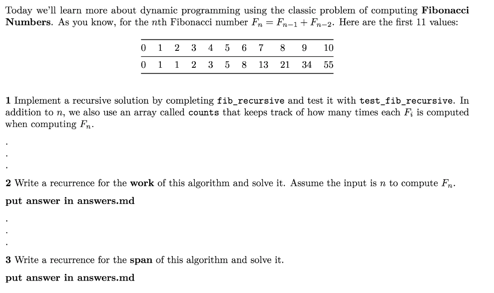 Solved Today we'll learn more about dynamic programming | Chegg.com