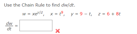 Solved Use the Chain Rule to find dw/dt. | Chegg.com