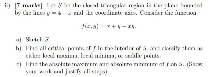 Solved i) [ 7 marks] Let S be the closed triangular region | Chegg.com