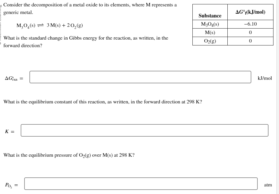 Consider the decomposition of a metal oxide to its | Chegg.com