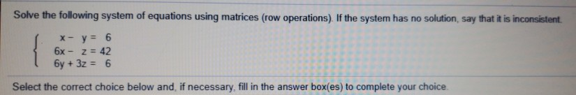 Solved Solve the following system of equations using | Chegg.com