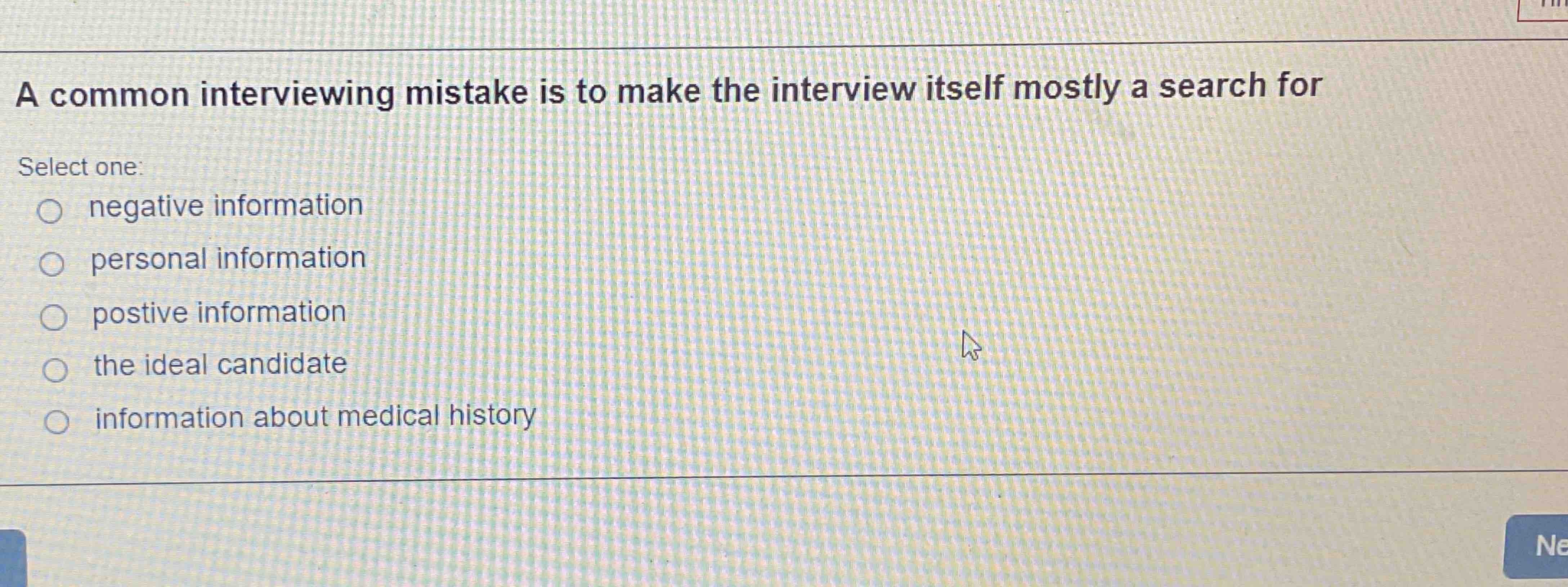 Solved A common interviewing mistake is to make the | Chegg.com