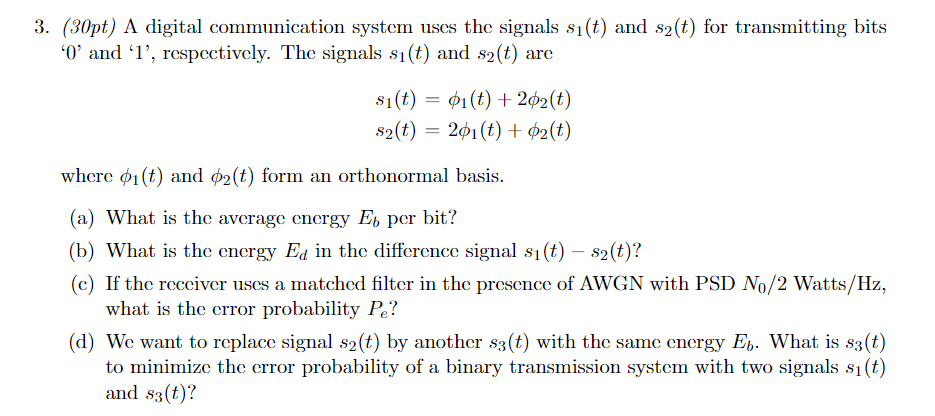 Solved (30pt) A digital communication system uses the | Chegg.com