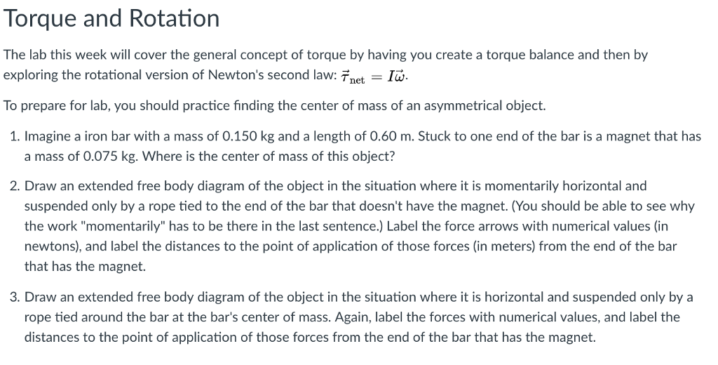 Solved Torque and Rotation The lab this week will cover the | Chegg.com