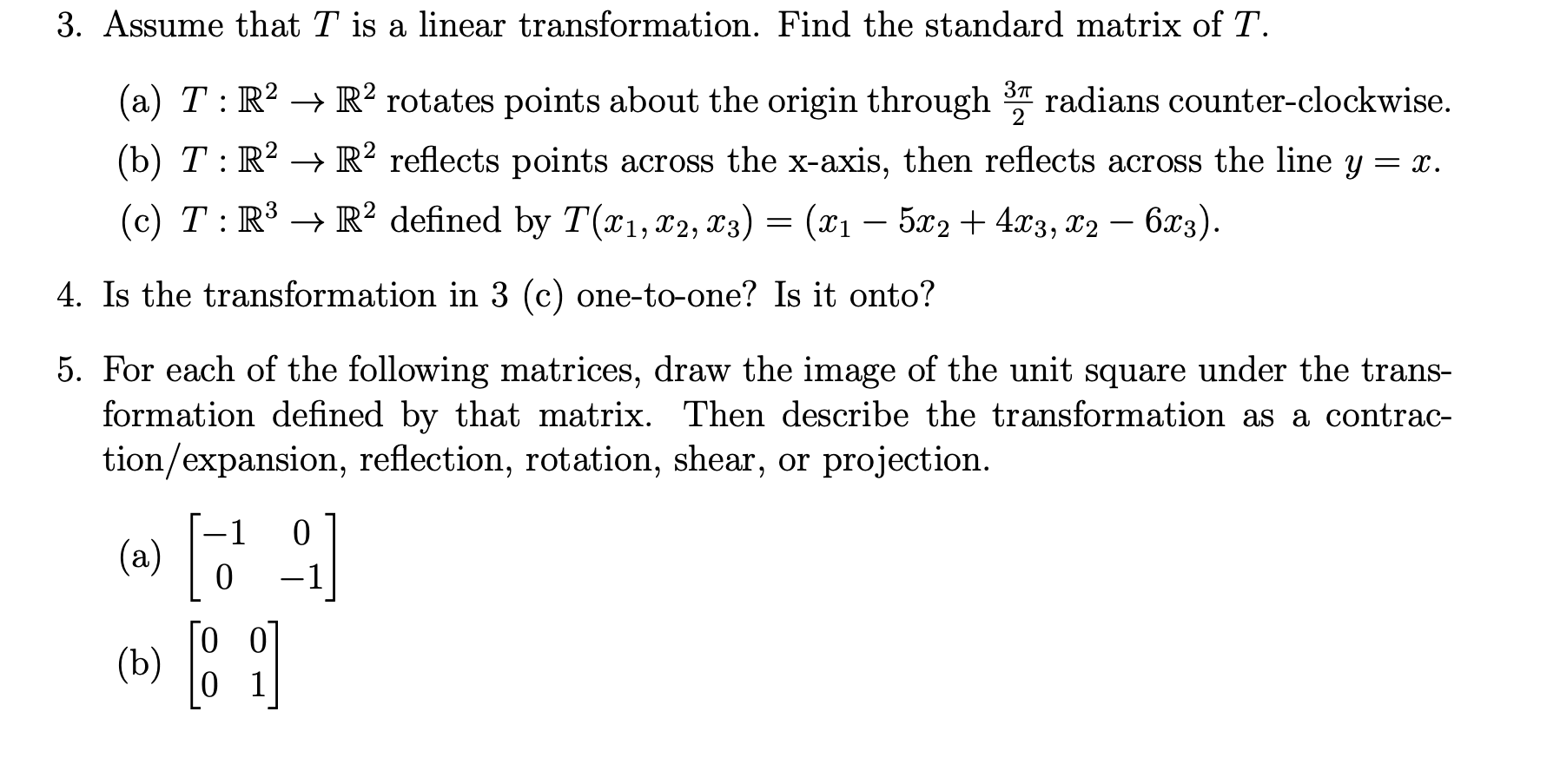Solved 3. Assume that T is a linear transformation. Find the | Chegg.com