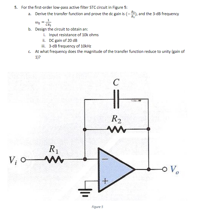 Solved 5. For the first-order low-pass active filter STC | Chegg.com