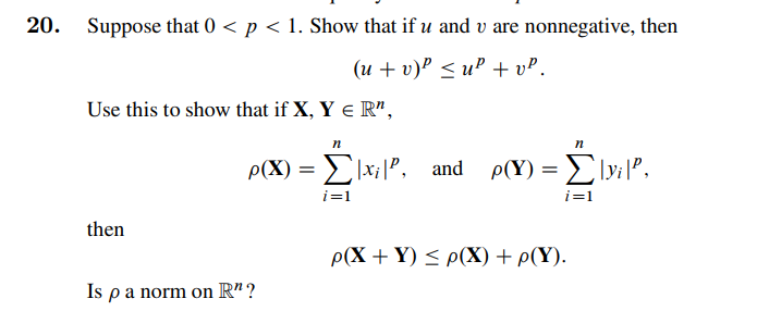 Solved Suppose that uv(u+v)p≤up+vp.x,YinRnρ(x)=∑i=1n|xi|p, | Chegg.com