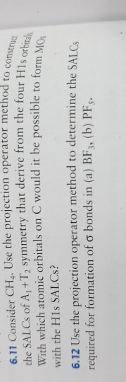 Solved 6.11 Consider CH,. Use the projection operator method | Chegg.com