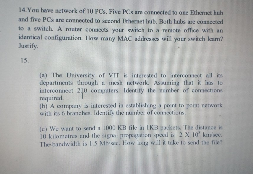 Solved 14.You have network of 10 PCs. Five PCs are connected | Chegg.com