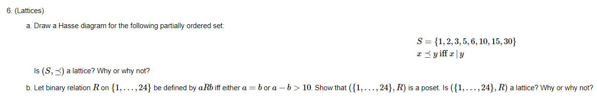 Solved (Lattices) a. Draw a Hasse diagram for the following | Chegg.com