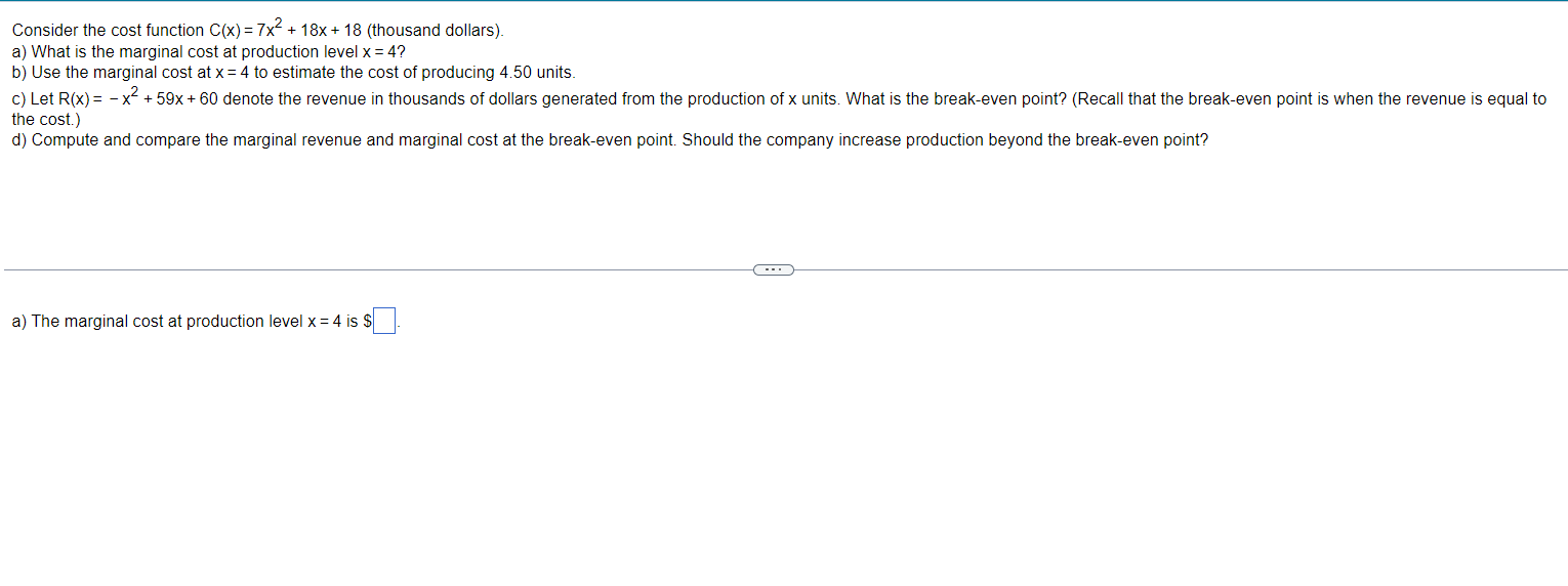 Solved Consider the cost function C(x)=7x2+18x+18 (thousand | Chegg.com