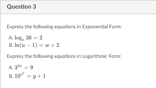 Solved Express the following equations in Exponential Form: | Chegg.com