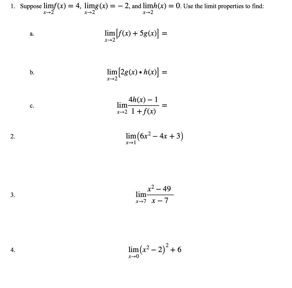 Solved 1. Suppose limf(x) = 4, limg(x) = -2, and limh(x) = | Chegg.com