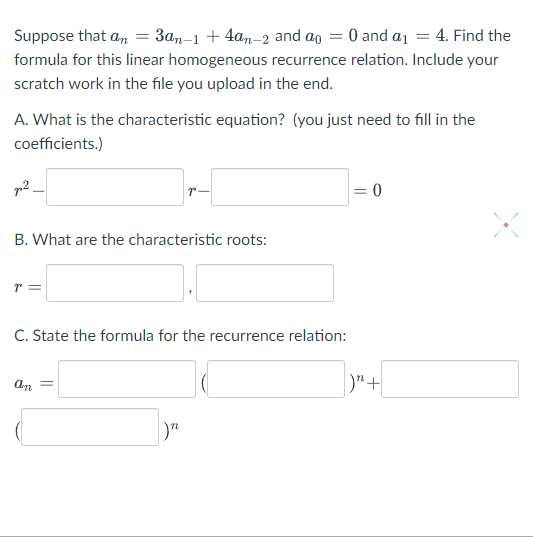 Solved Suppose that an = 3an-1 + 4an-2 and a = 0 and a₁ = 4. | Chegg.com