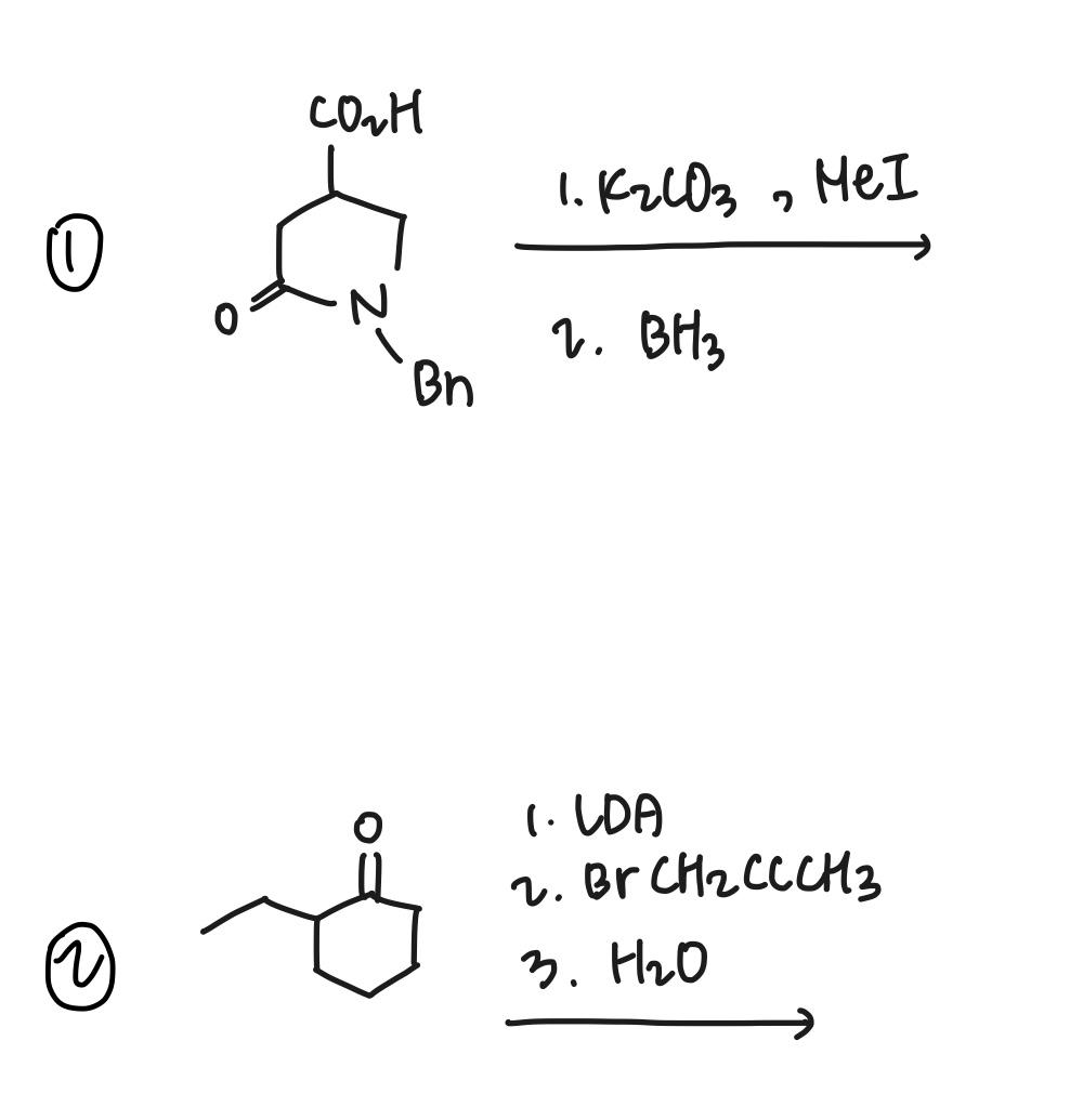 Solved Conh 1. K2403 Mei 0 2. BH3 , Bn q 1. LDA 2. Br CH2CC | Chegg.com