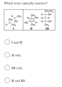 Solved Which is/are optically inactive? CH.CH H .CH на нон | Chegg.com