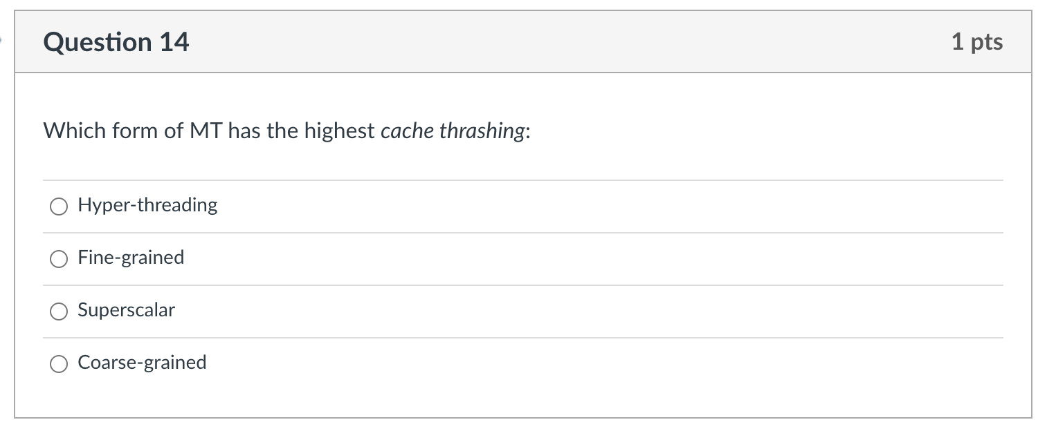 Solved Question 14 1 pts Which form of MT has the highest | Chegg.com