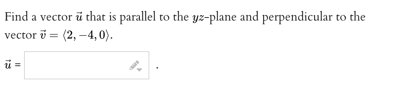 Solved Find a vector u that is parallel to the yz-plane and | Chegg.com