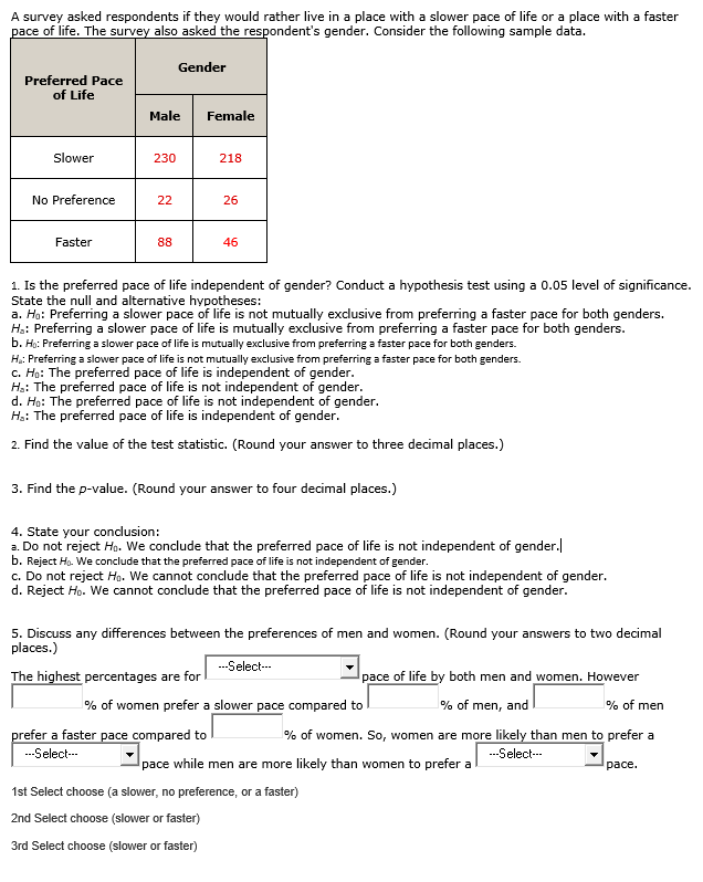 Solved A survey asked respondents if they would rather live | Chegg.com